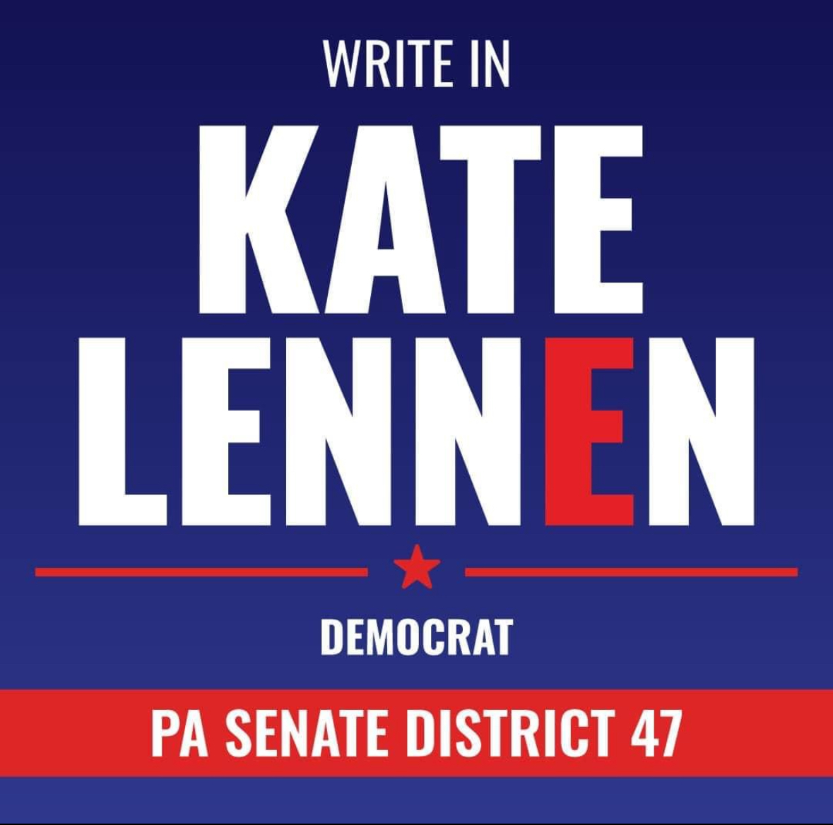 Write in Kate Lennen for PA Senate